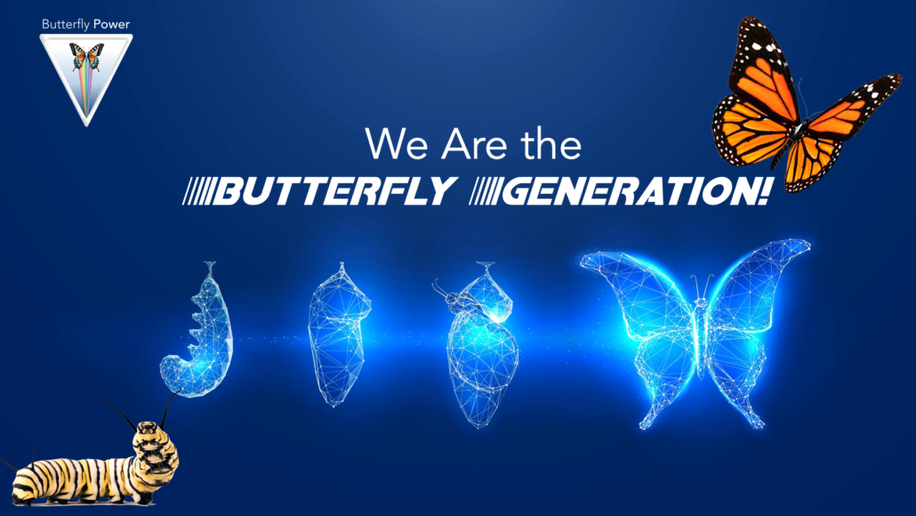 Butterfly Generation – Butterfly Power